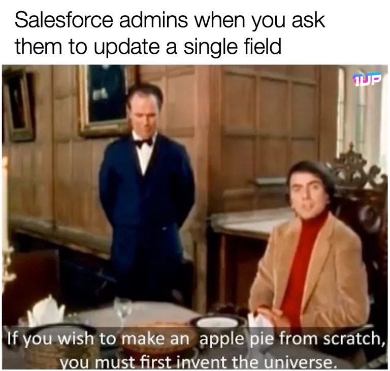 19 Salesforce Memes That Are Way Too Relatable - 1up.ai