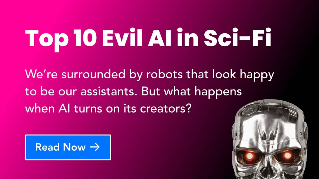 The Top 10 Evil AI in Sci-Fi | 1up.ai